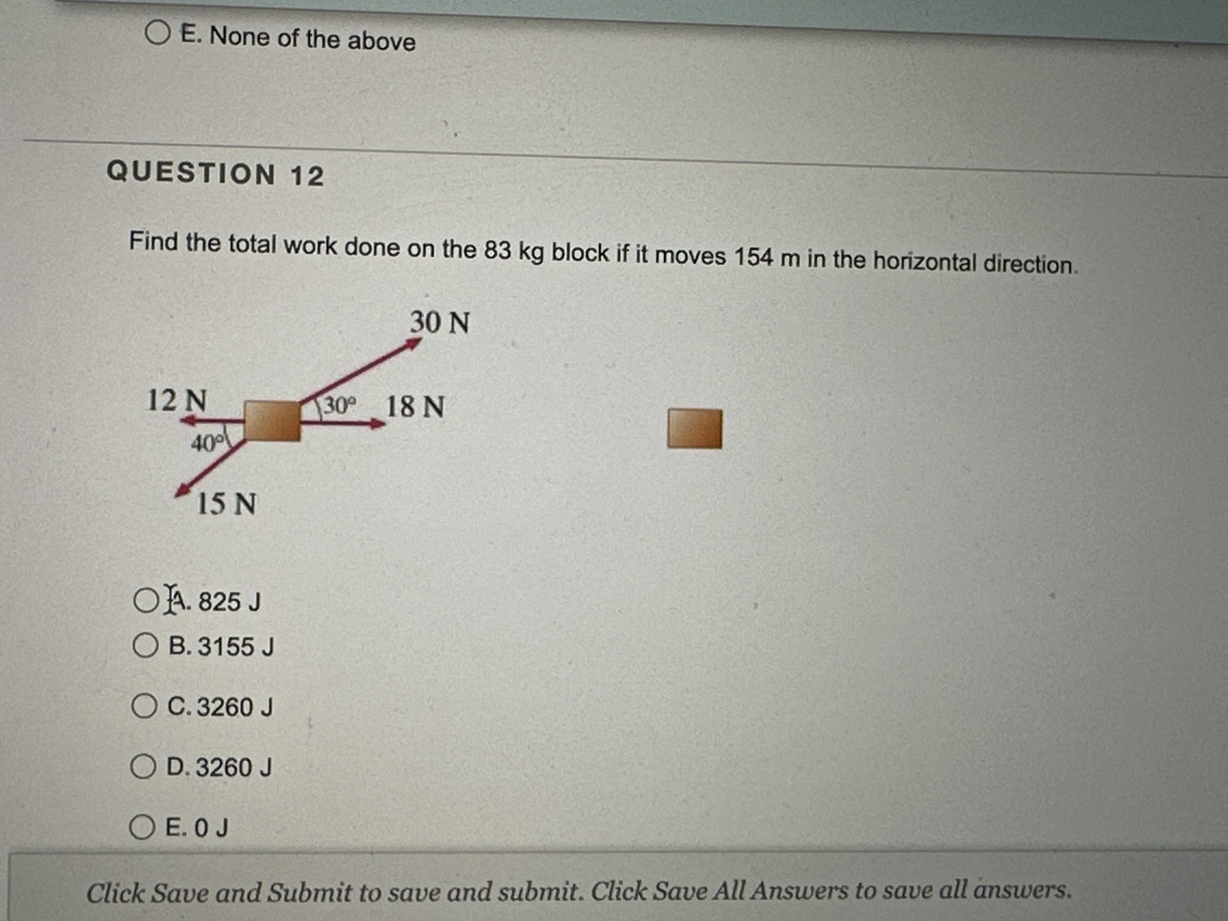 Solved E. None of the above QUESTION 12 Find the total work | Chegg.com
