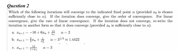Solved Which of the following iterations will converge to | Chegg.com