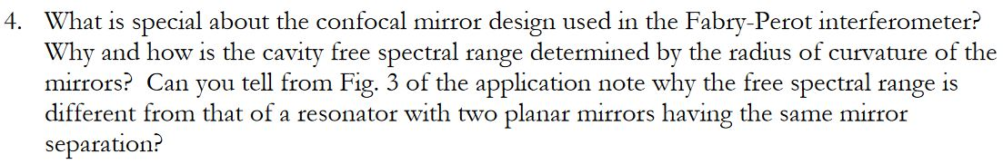 4. What is special about the confocal mirror design | Chegg.com