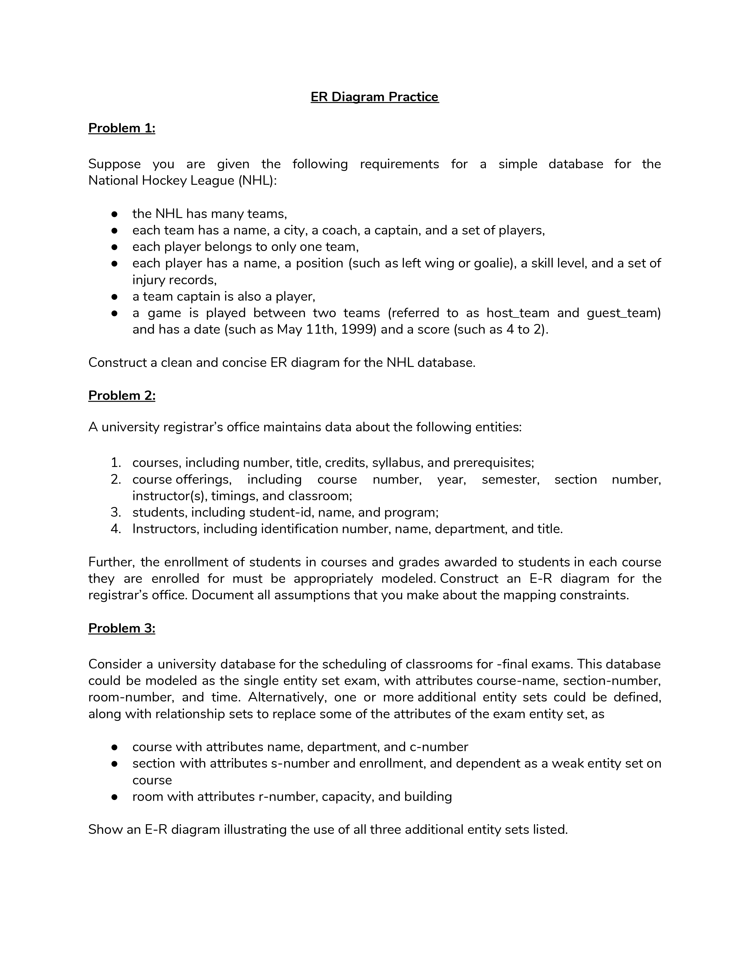 ER Diagram Practice Problem 1: Suppose you are given | Chegg.com