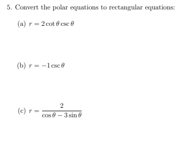 Solved 4. Convert the rectangular equations to a polar | Chegg.com