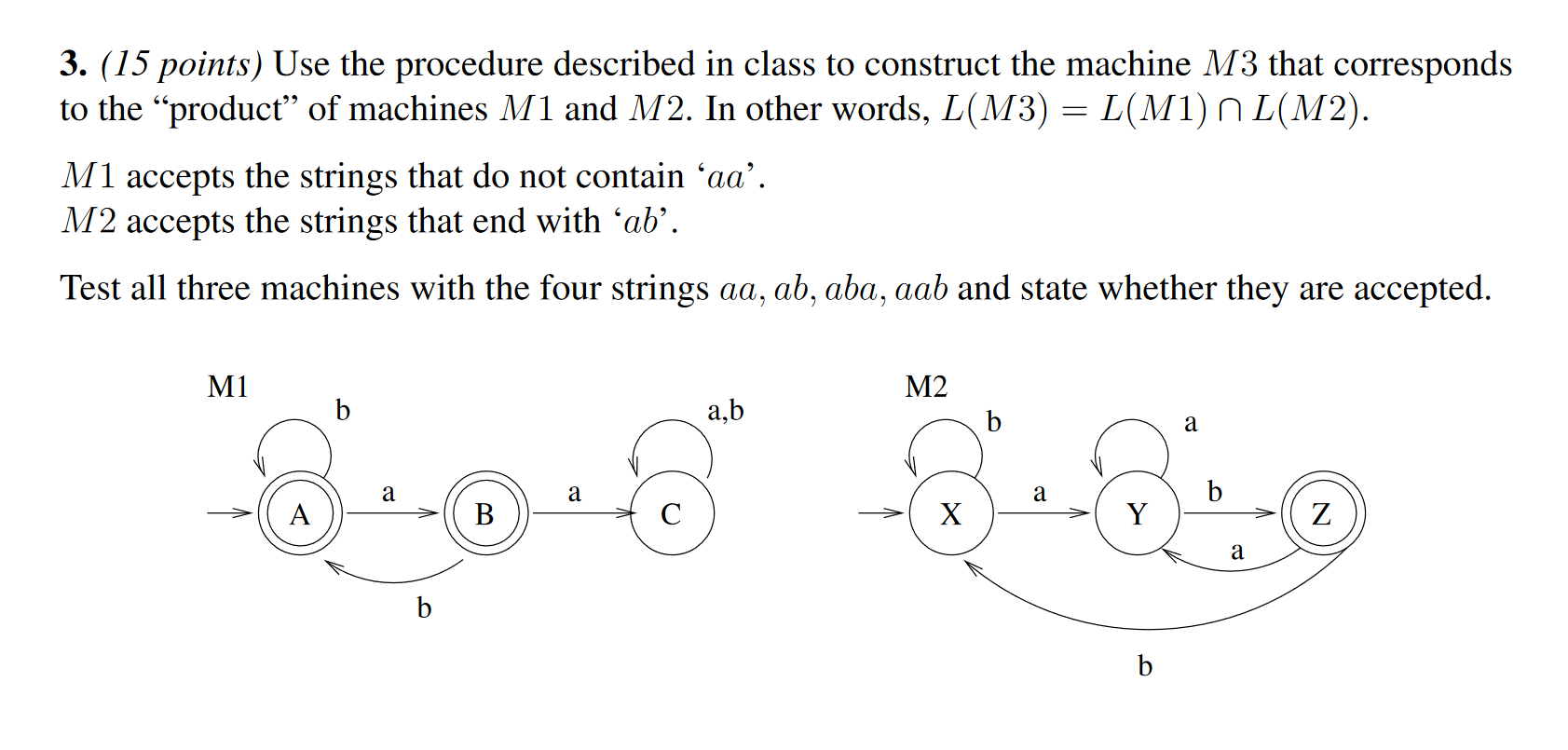 Solved 3. (15 points) Use the procedure described in class | Chegg.com