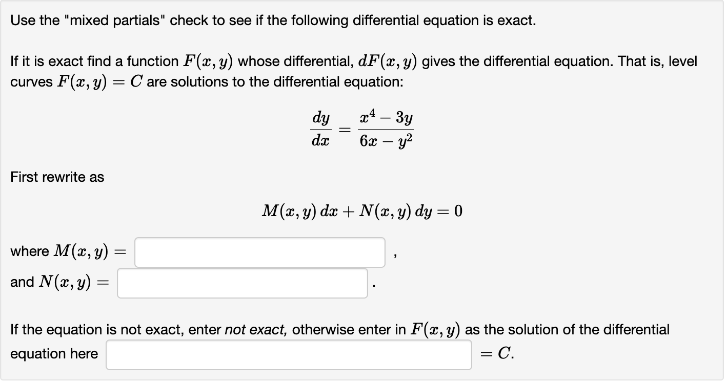 Solved Use the "mixed partials" check to see if the | Chegg.com