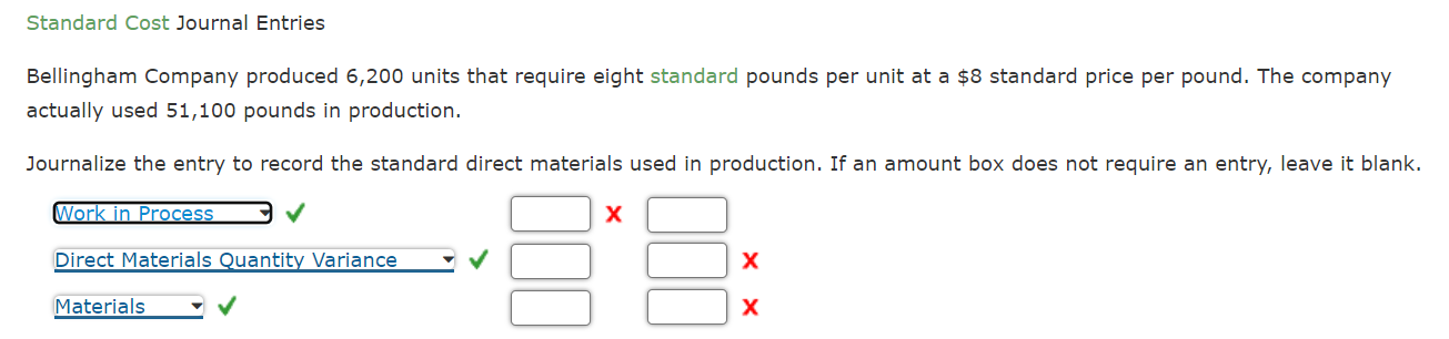 Solved Standard Cost Journal Entries Bellingham Company | Chegg.com