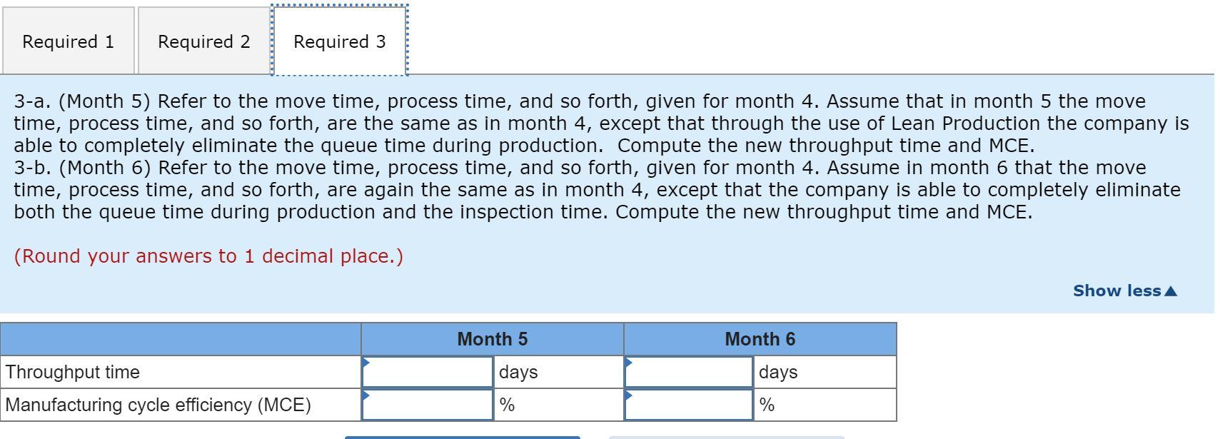 Solved 1-a. Compute the throughput time for each month. 1-b. | Chegg.com