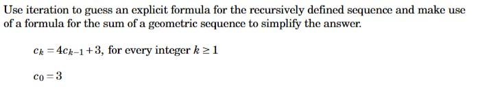 Solved Use iteration to guess an explicit formula for the | Chegg.com