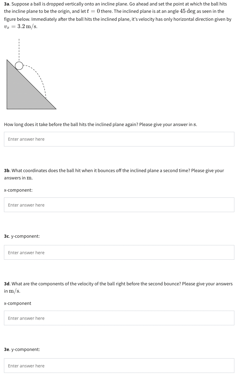 Solved 3a. Suppose a ball is dropped vertically onto an | Chegg.com