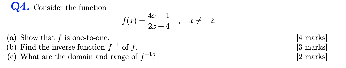 Solved Q4. Consider the function f(x)=2x+44x−1,x =−2. (a) | Chegg.com