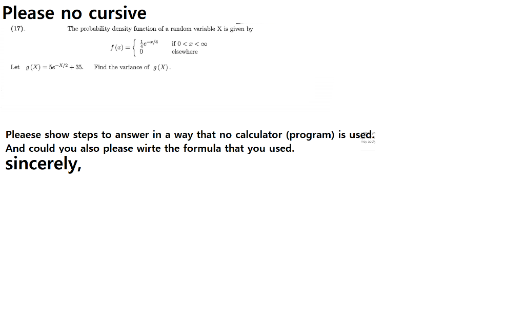 Solved Please no cursive (17) The probability density | Chegg.com