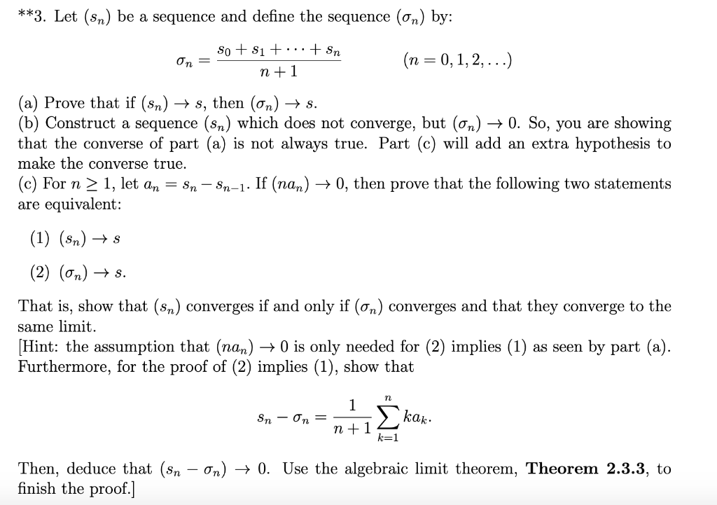 Solved **3. Let (sn) be a sequence and define the sequence | Chegg.com