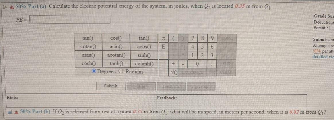 Solved (13%) Problem 4: A point charge Q1 = +5.4 °C is fixed | Chegg.com