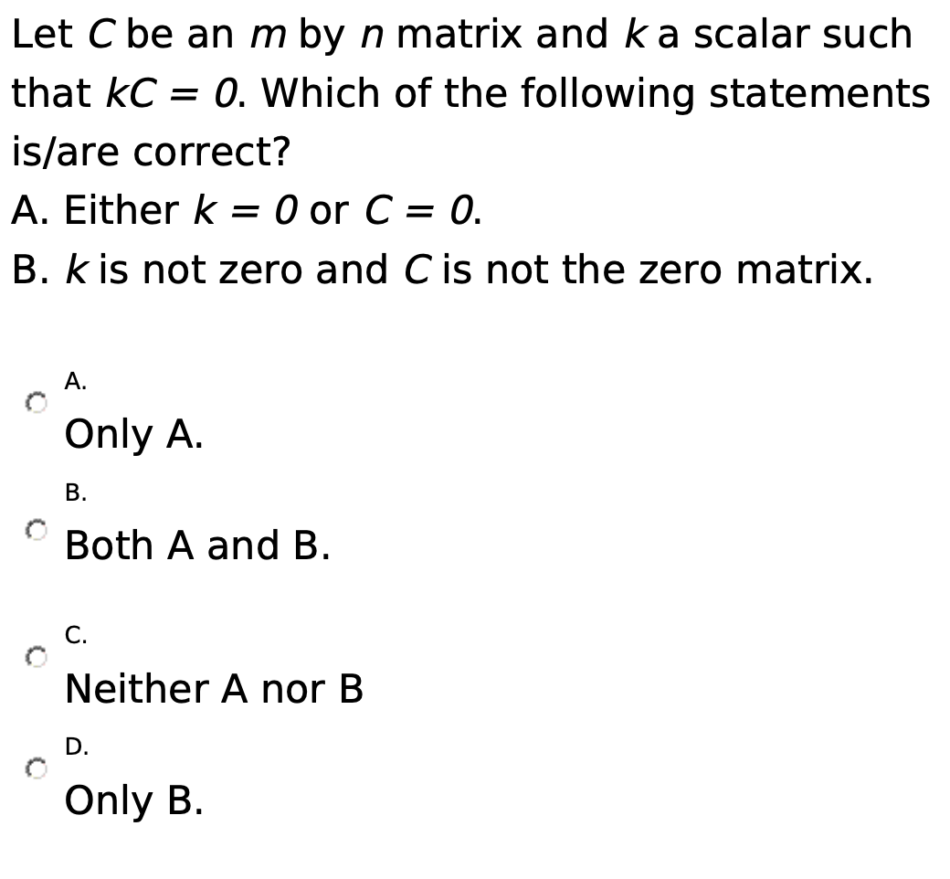 Solved Let C be an m by n matrix and ka scalar such that kC | Chegg.com