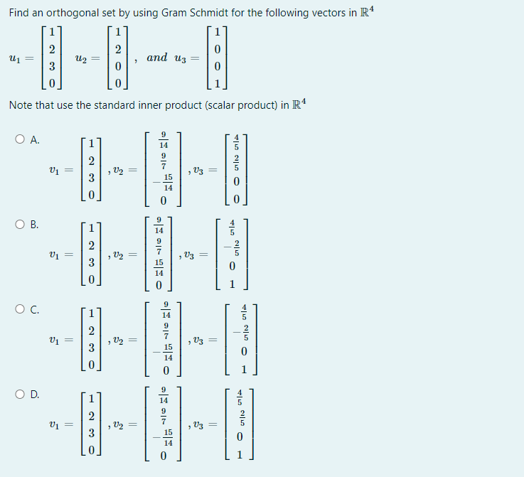 Solved Find an orthogonal set by using Gram Schmidt for the | Chegg.com
