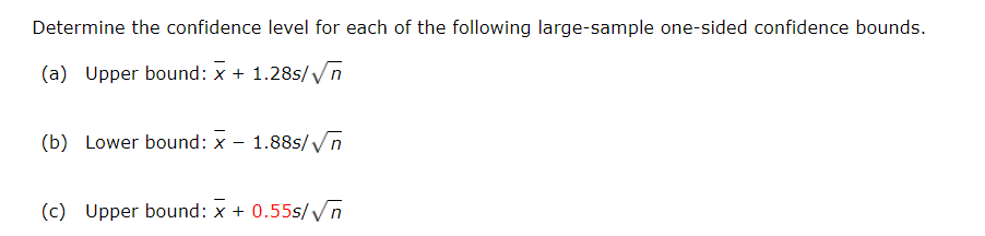 Solved Determine the confidence level for each of the | Chegg.com