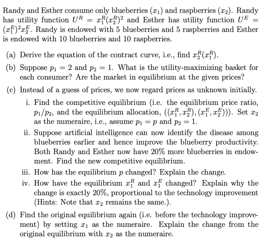 Solved Randy and Esther consume only blueberries (x1) ﻿and | Chegg.com
