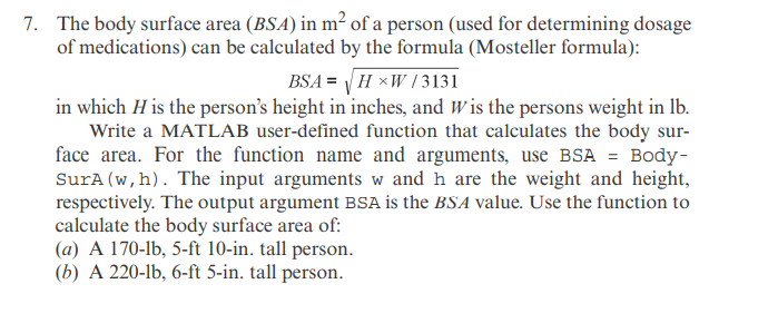 Solved 7. The body surface area (BSA) in m? of a person | Chegg.com