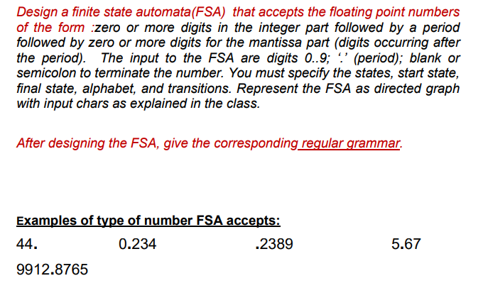 Solved Design a finite state automata (FSA) that accepts the | Chegg.com