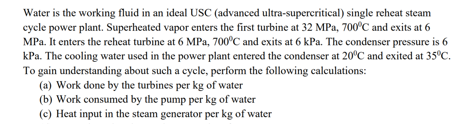 Solved Water is the working fluid in an ideal USC (advanced | Chegg.com