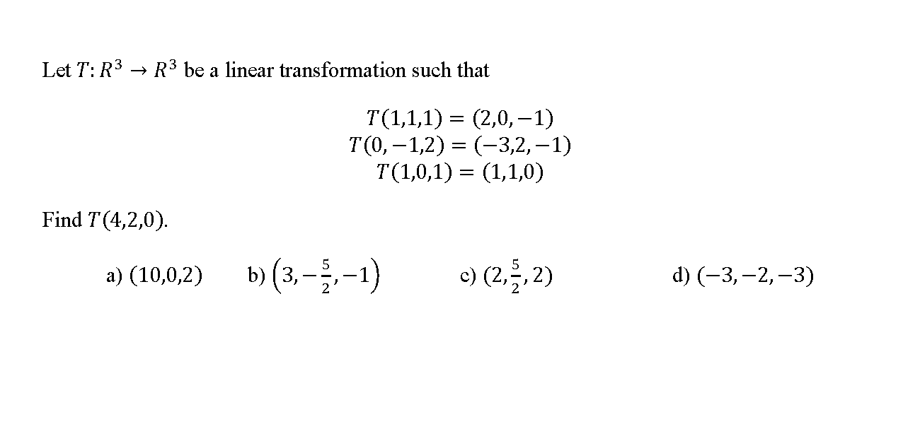 Solved Let T: R3 → R3 be a linear transformation such that | Chegg.com