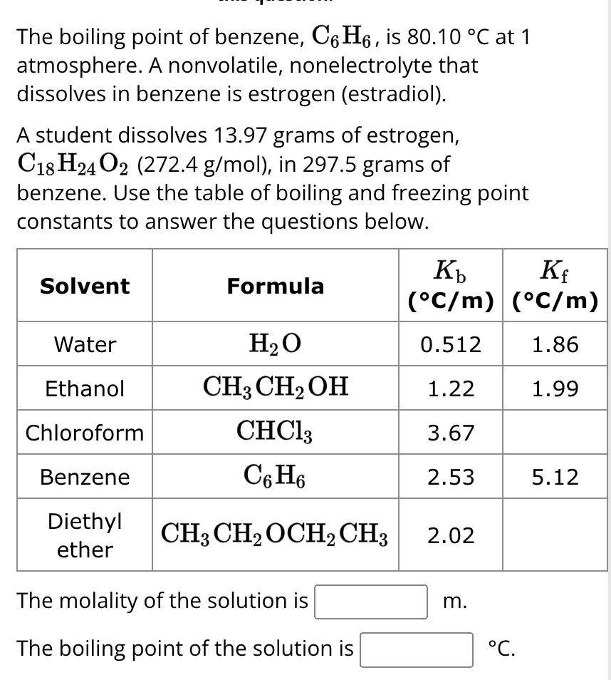 Solved The boiling point of benzene, C6H6, is 80.10∘C at 1 | Chegg.com