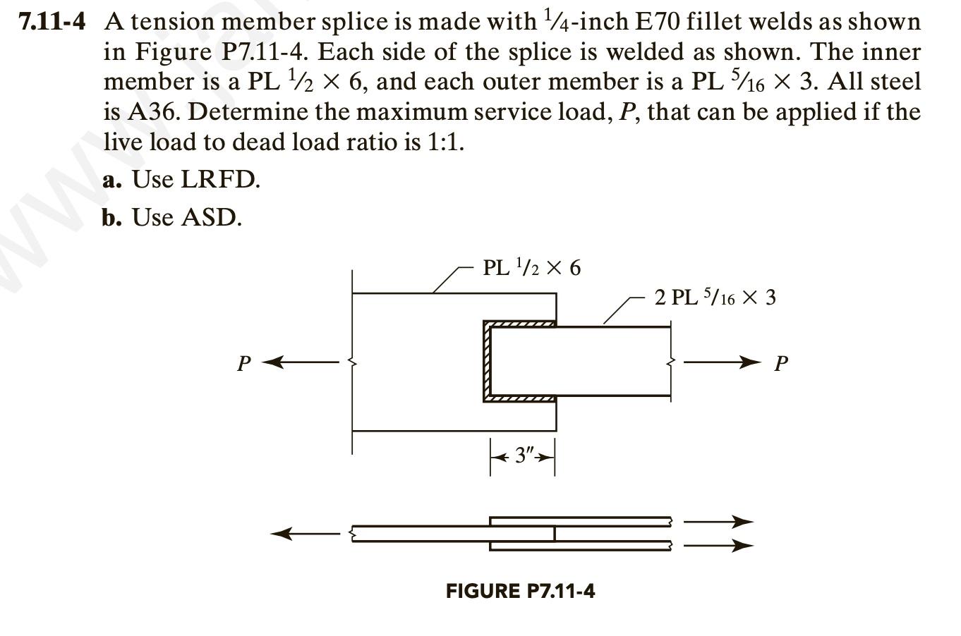 Solved 11-4 A tension member splice is made with 1/4-inch | Chegg.com