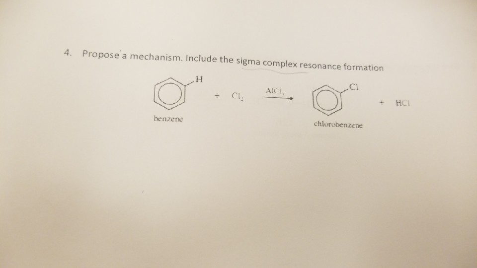 Solved 4. Propose a mechanism. Include the sigma complex | Chegg.com