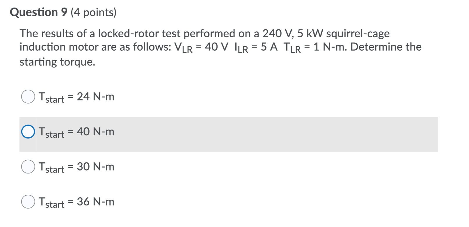 Solved Question 9 (4 points) The results of a locked-rotor | Chegg.com