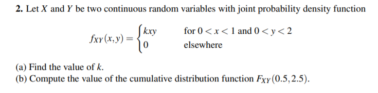 Solved 2. Let X and Y be two continuous random variables | Chegg.com