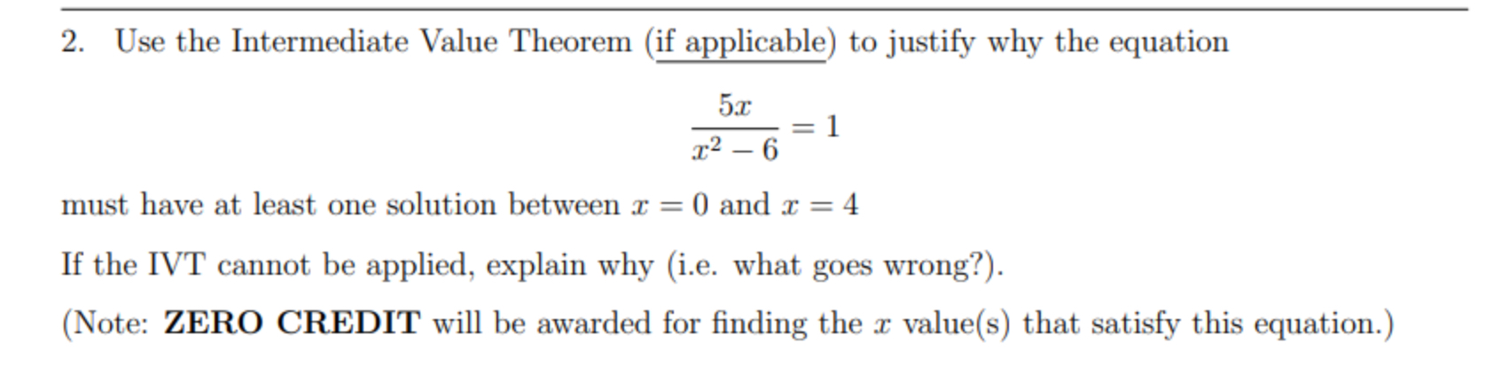 Solved Use the Intermediate Value Theorem (if applicable) | Chegg.com