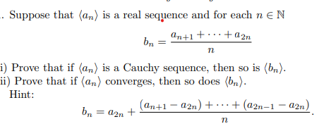 Solved Suppose that an is a real sequence and for each n ∈ | Chegg.com