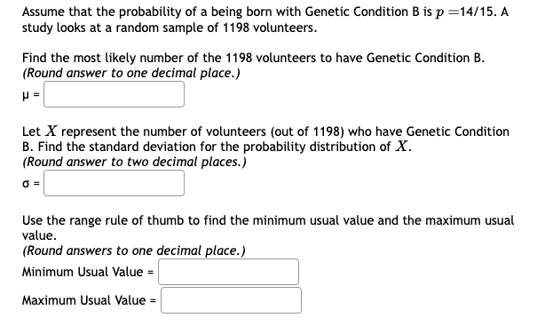 Solved Assume that the probability of a being born with | Chegg.com