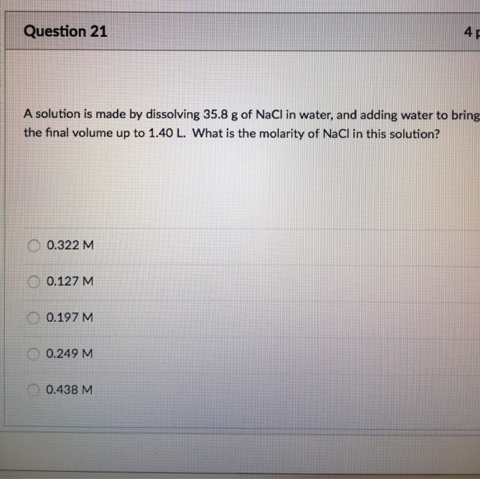 Solved A solution is made by dissolving 35.8 g of NaCI in | Chegg.com