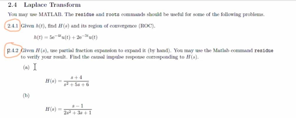 Solved 2.4 Laplace Transform You may use MATLAB. The residue | Chegg.com