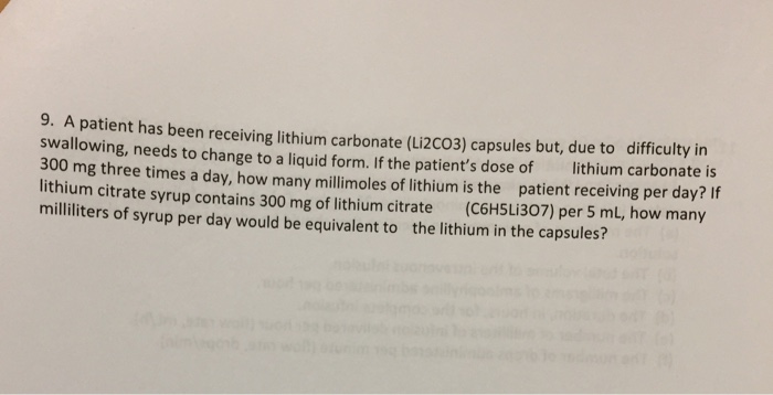 Solved A patient has been receiving lithium carbonate | Chegg.com