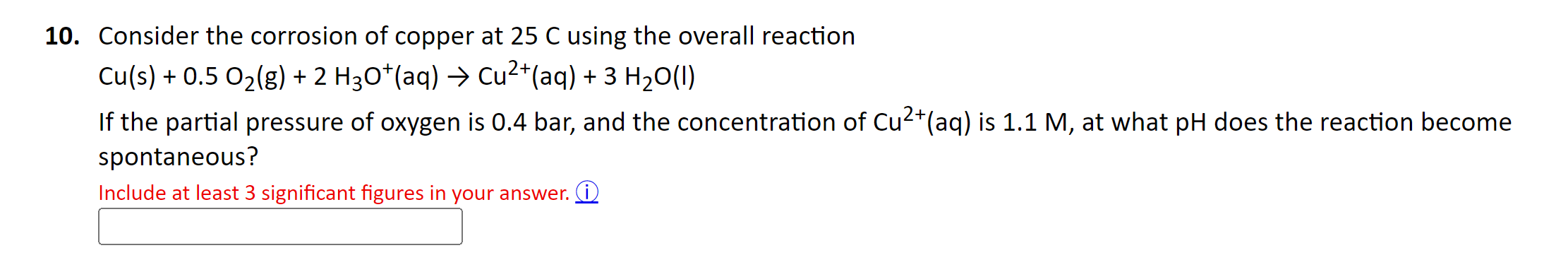 Solved 0. Consider the corrosion of copper at 25C using the | Chegg.com