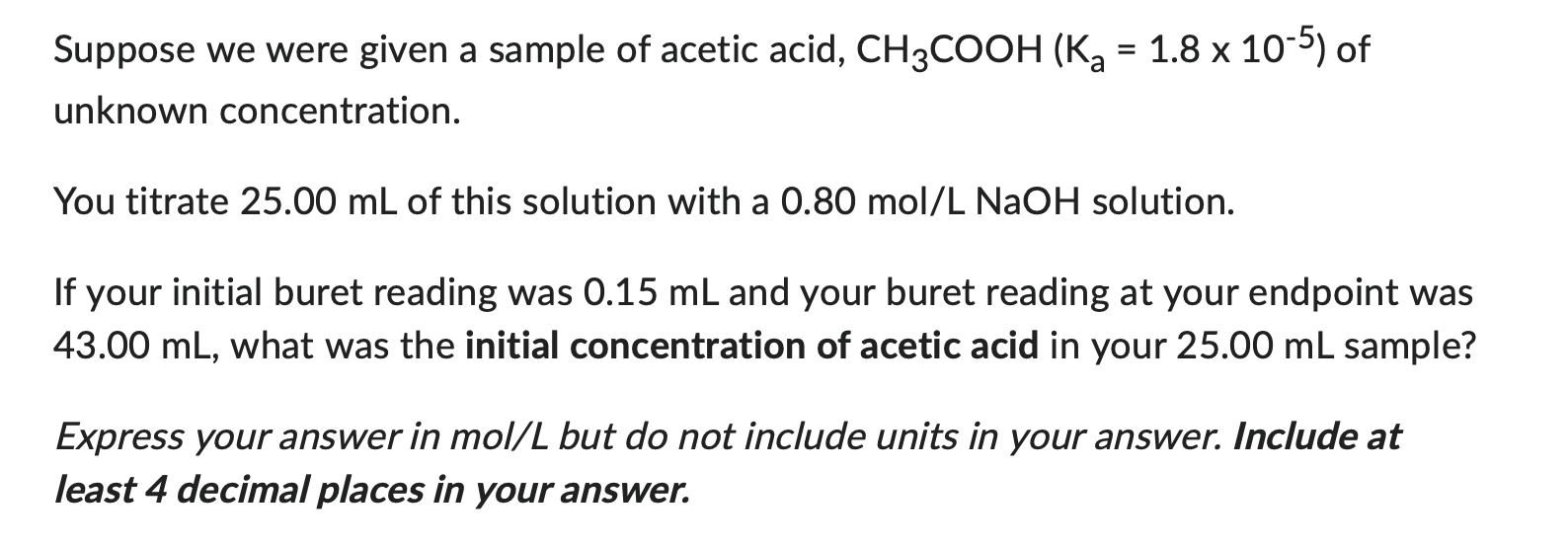 Solved Suppose we were given a sample of acetic acid, | Chegg.com