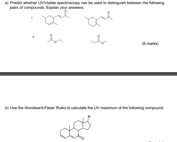 Solved a) Predict whether UV/Visible spectroscopy can be | Chegg.com