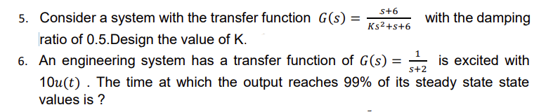 Solved 5. Consider a system with the transfer function | Chegg.com