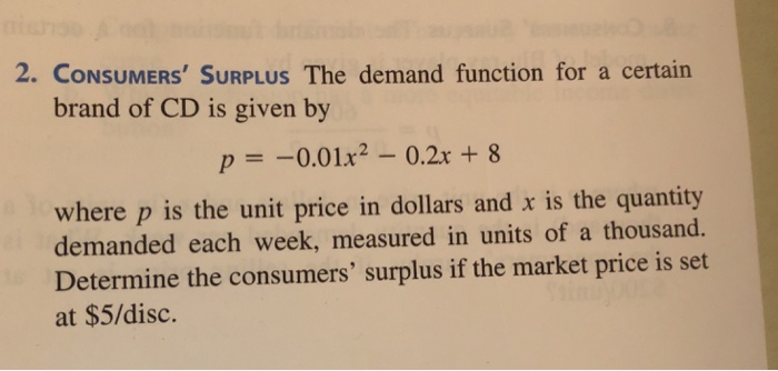Solved 2. CONSUMERS' SURPLUS The demand function for a | Chegg.com