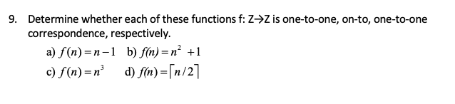 Solved 9. Determine whether each of these functions f: Z+Z | Chegg.com