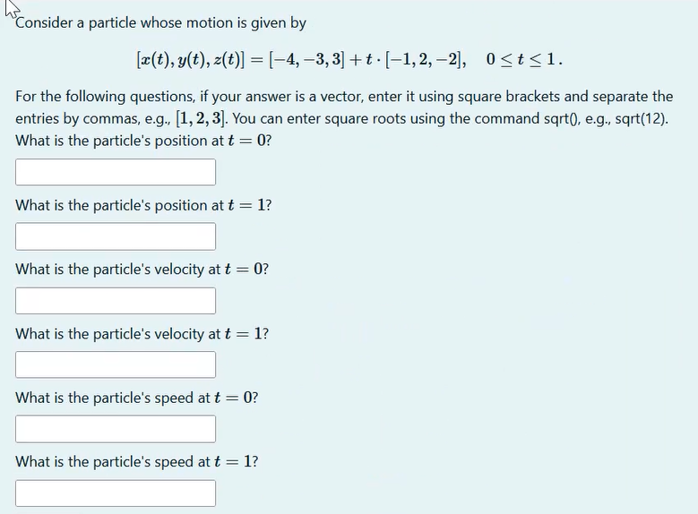 Solved he Consider a particle whose motion is given by | Chegg.com