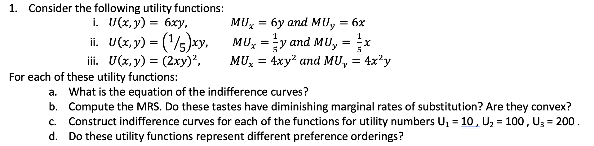 Solved Consider the following utility functions: | Chegg.com