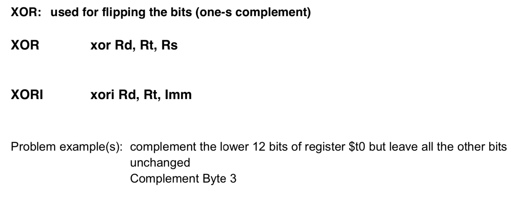 Solved XOR: used for flipping the bits (one-s complement) | Chegg.com