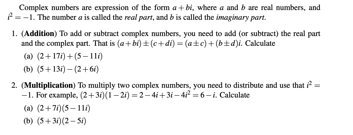 Solved Complex numbers are expression of the form a +bi, | Chegg.com
