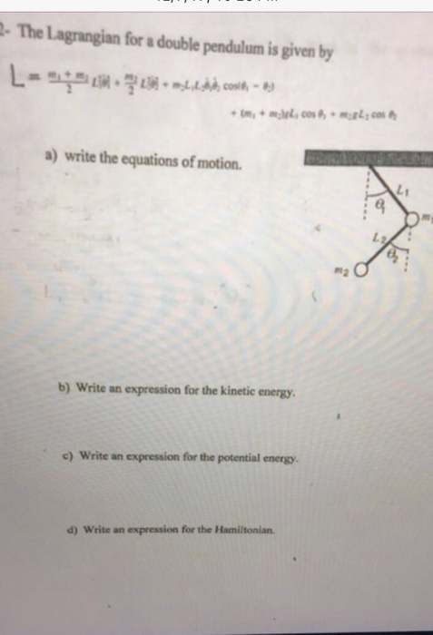 Solved The Lagrangian for a double pendulum is given by a) | Chegg.com