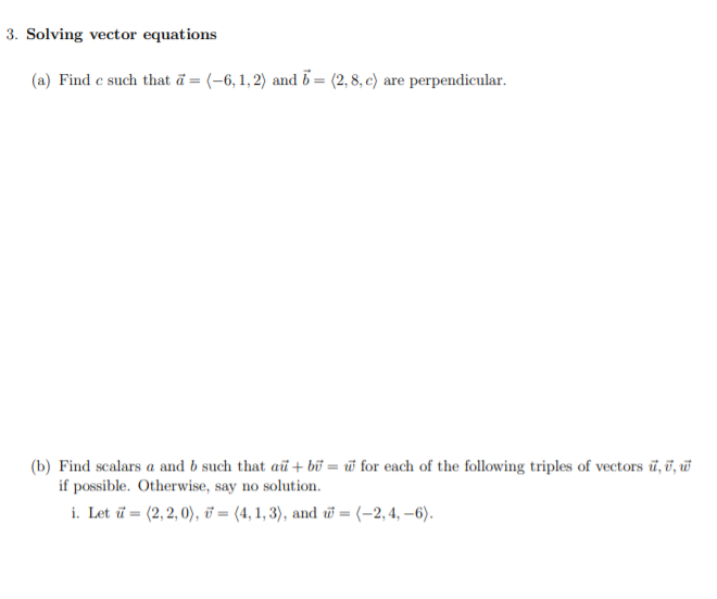 Solved 3. Solving vector equations (a) Find e such that a = | Chegg.com