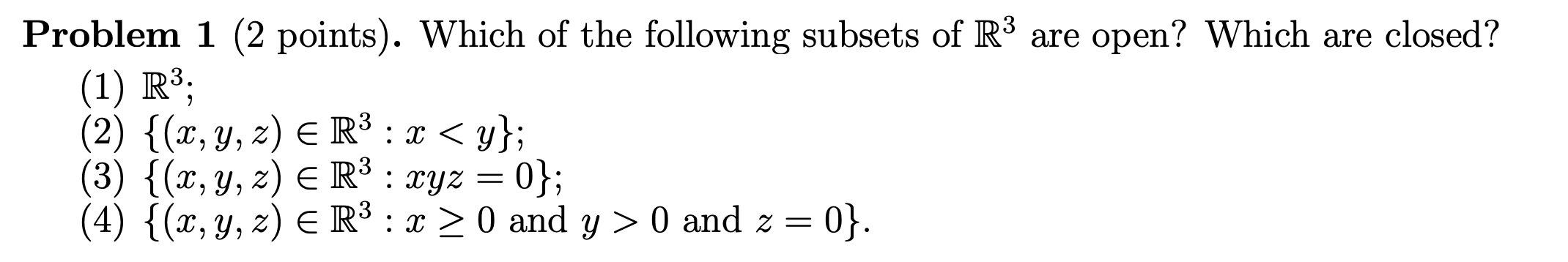 Solved Problem 1 ( 2 points). Which of the following subsets | Chegg.com