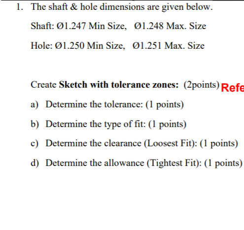 Solved 2. For the 5/16"Ø hole below with a FN2 fit, Using | Chegg.com