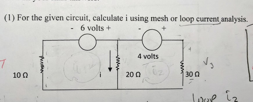 Solved (1) For the given circuit, calculate i using mesh or | Chegg.com