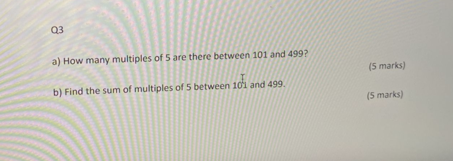 Solved Q3 a) 101 和 499 之間有多少個 5 的倍數？（5 分） b) 找出 101 和 499 之間 | Chegg.com